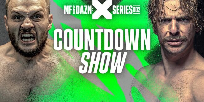 MF & DAZN: X SERIES 002: JAY SWINGLER vs. CHERDLEYS DAZN BOXING LIVE ...