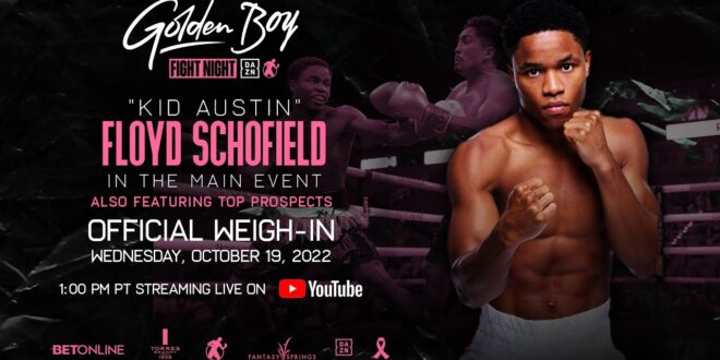 GOLDEN BOY FIGHT NIGHT: SCHOFIELD VS. ROSAS WEIGH-IN – Boxing News