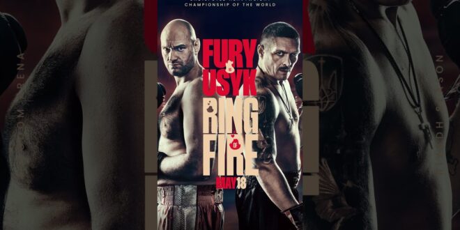 Tyson Fury Vs Oleksandr Usyk: Ring Of Fire – Boxing News