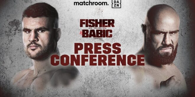 JOHNNY FISHER VS. ALEN BABIC PRESS CONFERENCE LIVESTREAM – Boxing News