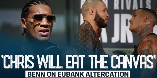 'I Wanted To Spin His Jaw' – Conor Benn First Reaction To Chris Eubank ...