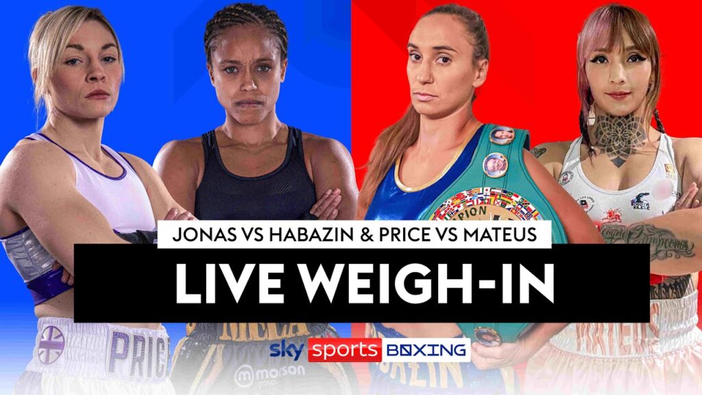 LIVE WEIGH-IN! ⚖️ | Natasha Jonas vs. Ivana Habazin & Lauren Price vs ...