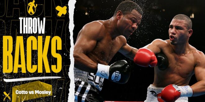 Throwback | Miguel Cotto vs Shane Mosley! A Tactical Power Boxing ...