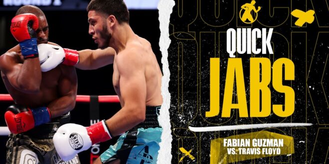 Quick Jabs | Fabian Guzman vs. Travis Floyd #goldenboyfightnight ...