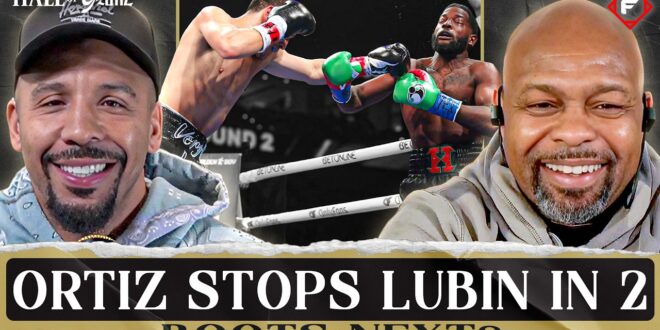 Ortiz's Statement Win, Boots Buzz Builds & Roy’s Hopping in the Gym ...