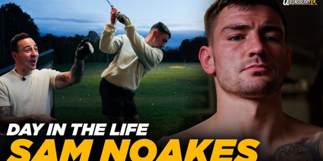 Exclusive Access: Sam Noakes BUILD-UP to his World Title Fight | Behind ...